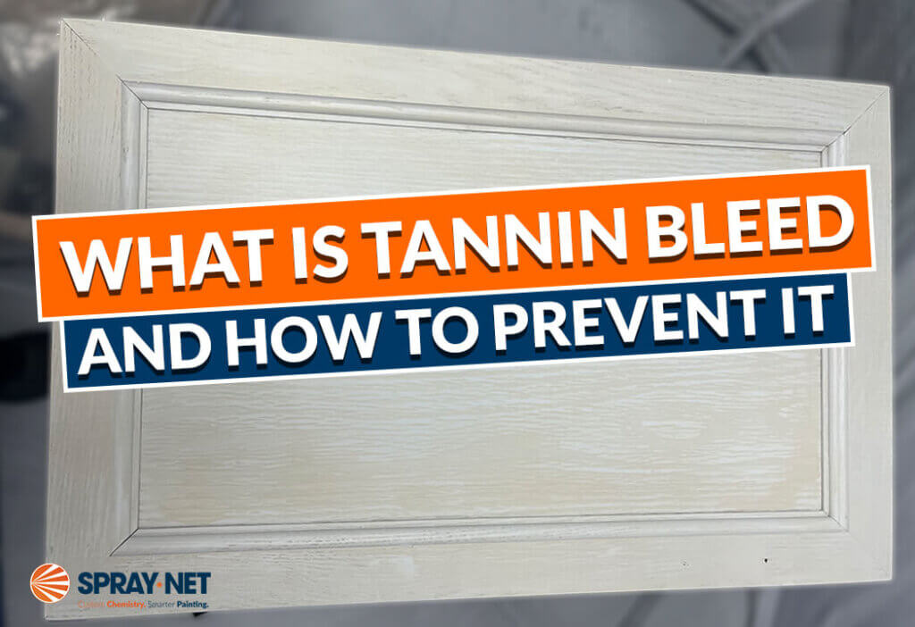 What is tannin bleed and how do you prevent it? | Spray-Net Inc